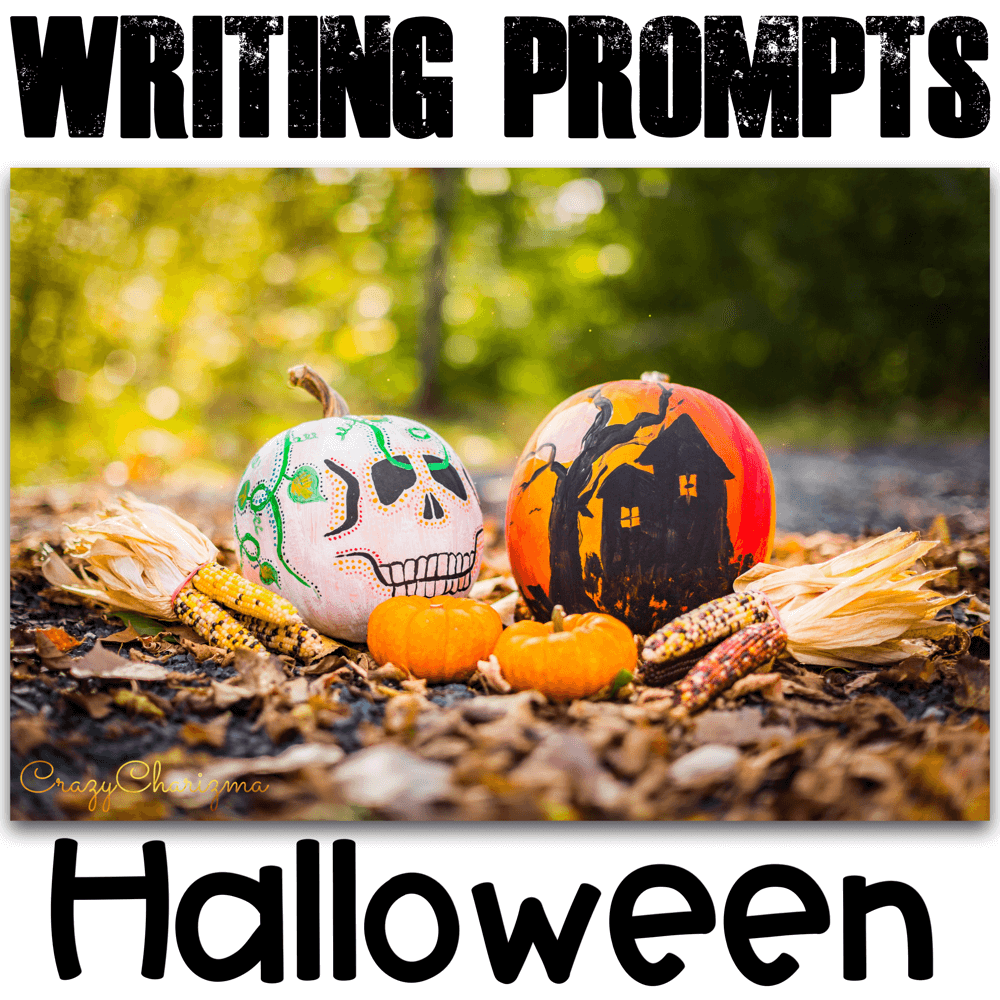 Halloween Writing Prompts CrazyCharizma