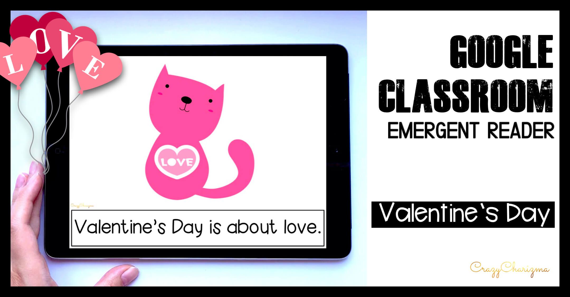 Valentines Day emergent reader | CrazyCharizma