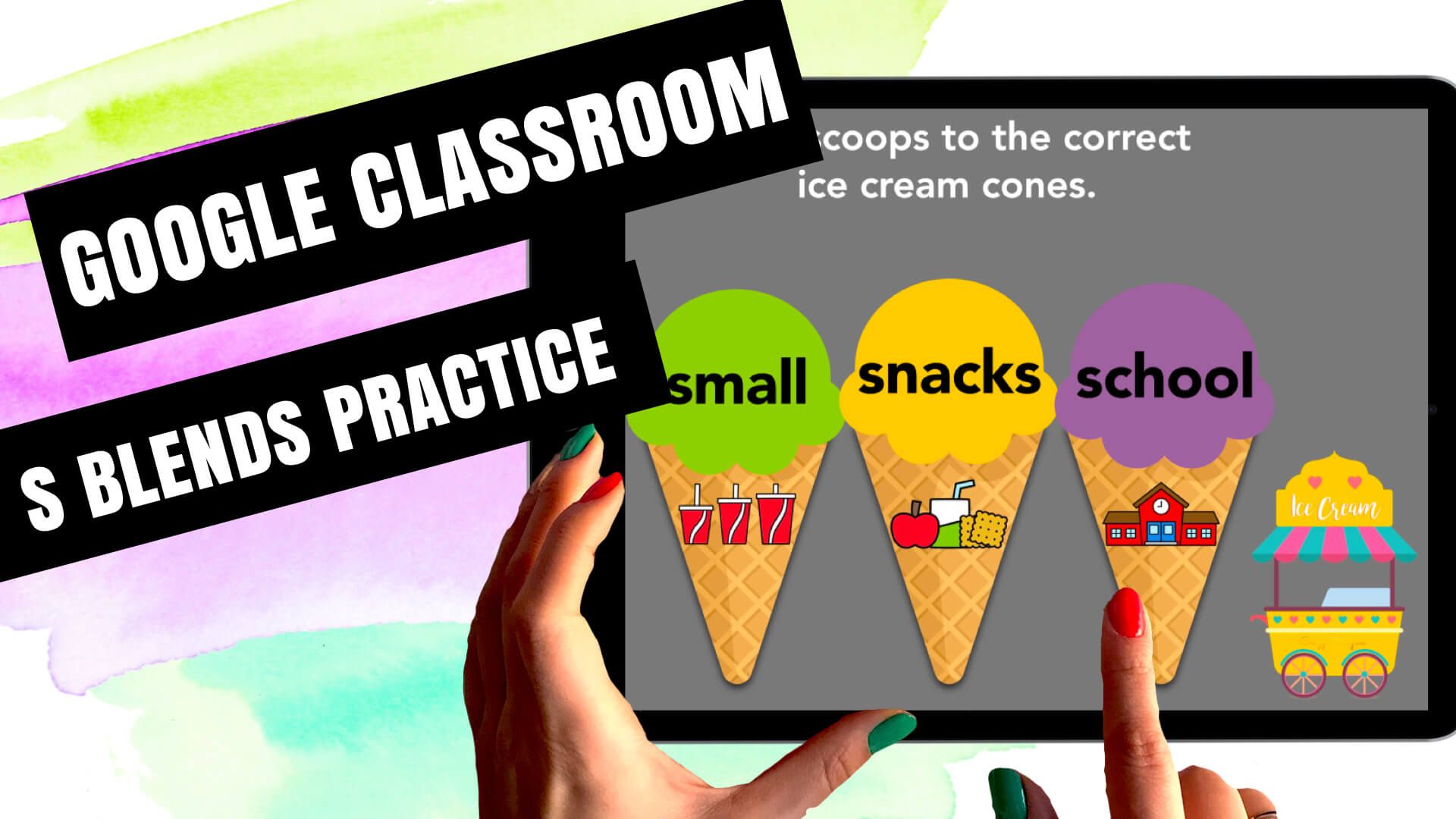 S Blends Google Classroom