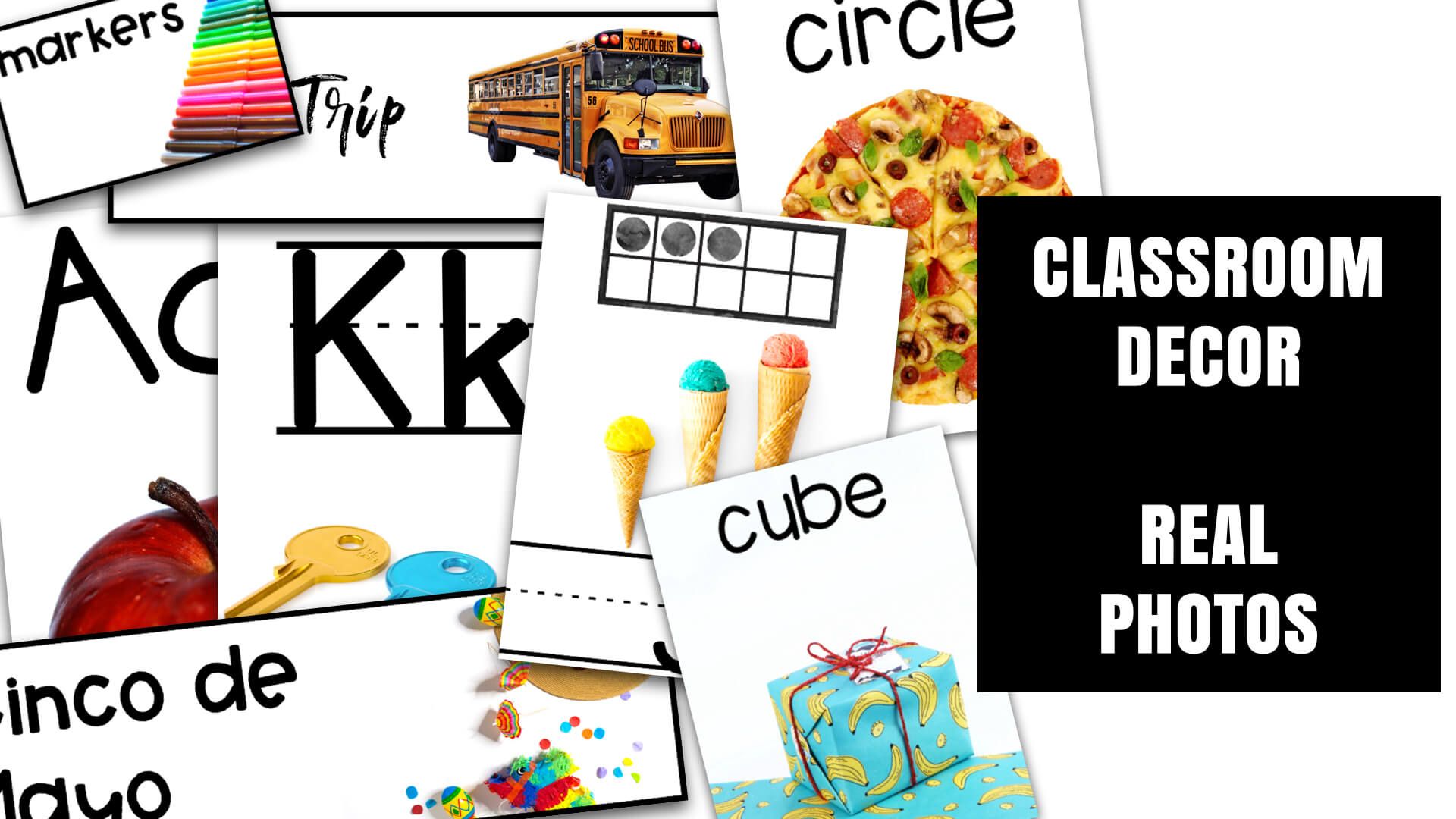 Classroom Decor with Real Photos