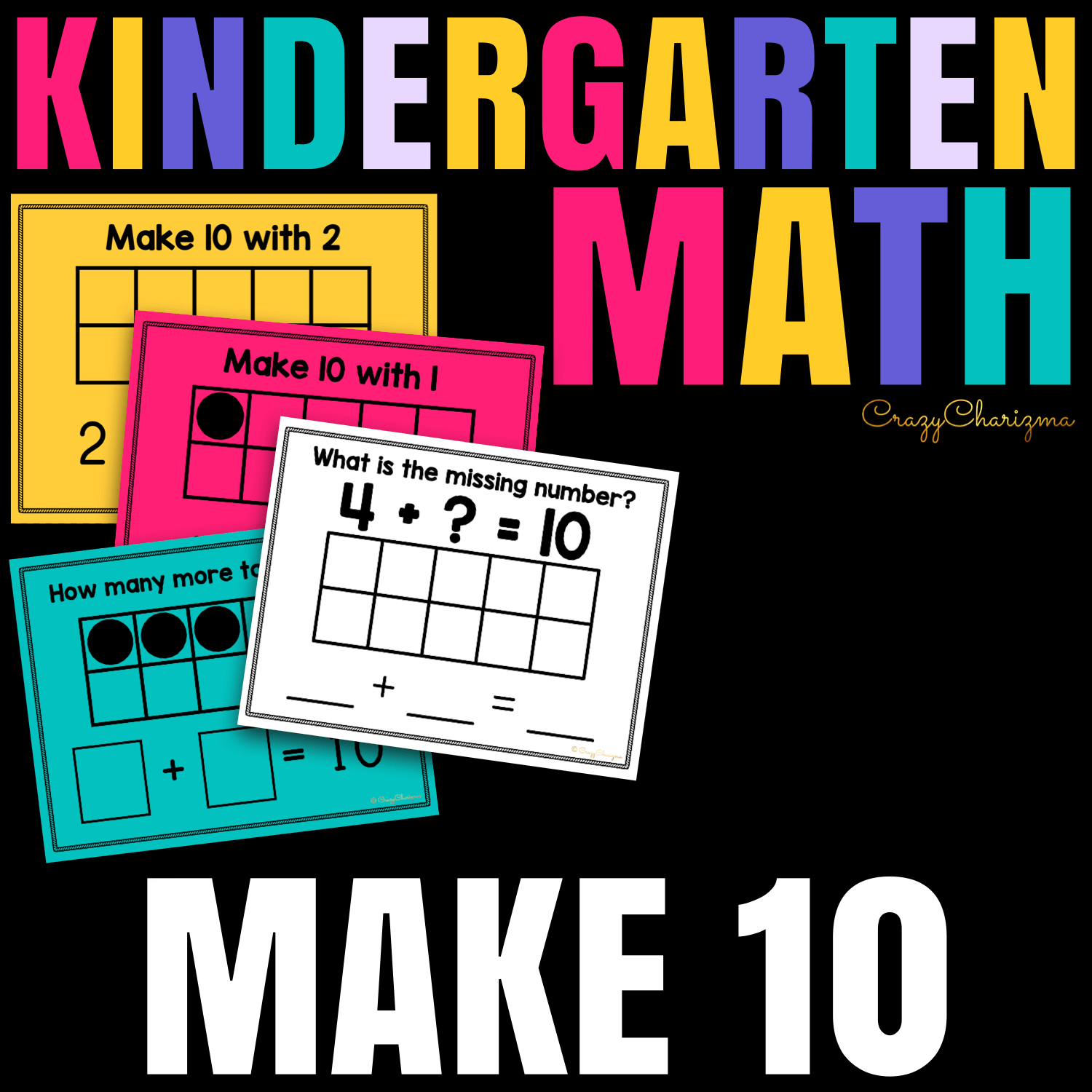 Composing and Decomposing Numbers Make 10