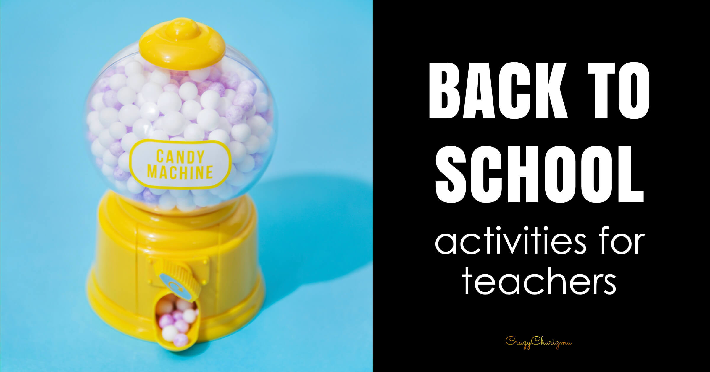 Back To School Activities For Teachers with Freebies 